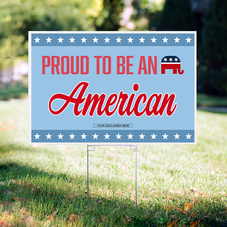 Proud to be an American Yard Sign